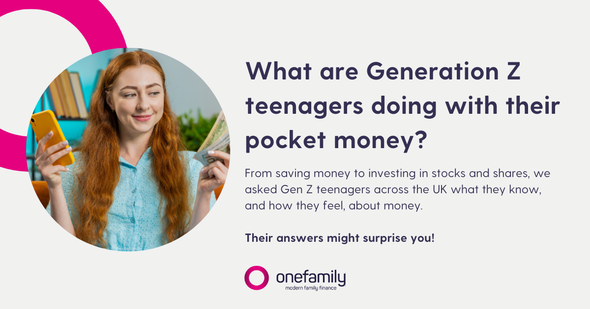 What are Generation Z teenagers doing with their pocket money? | OneFamily